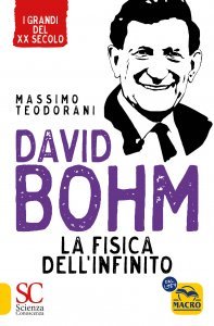 David Bohm - Massimo Teodorani